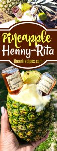 Pineapple Henny-Rita Cocktail | I Heart Recipes