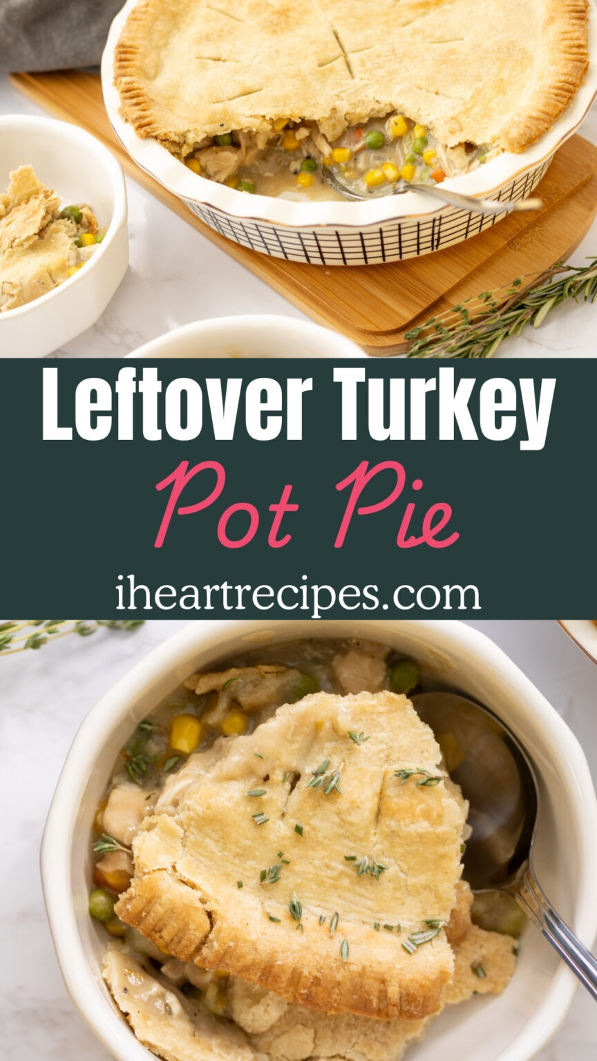 Leftover Turkey Pot Pie | I Heart Recipes
